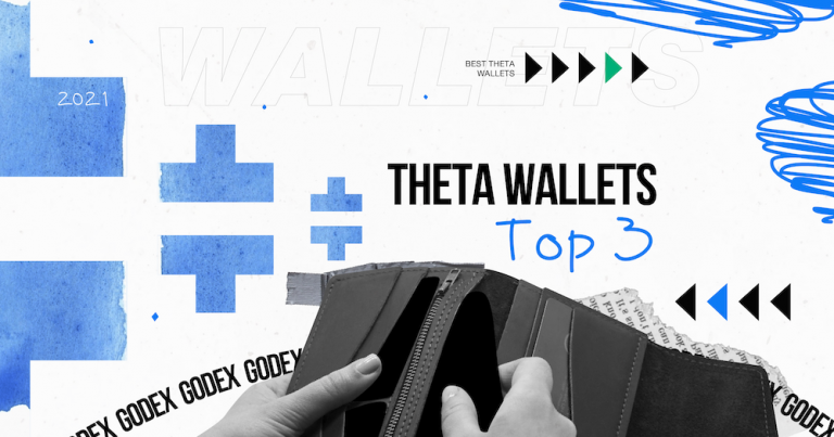 THETA Wallets: Top 3 Best THETA Wallets to Use in 2025 | Godex.io