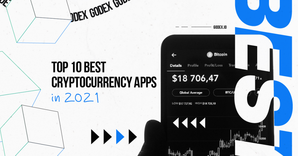 Best Cryptocurrency Apps - Godex Crypto Blog