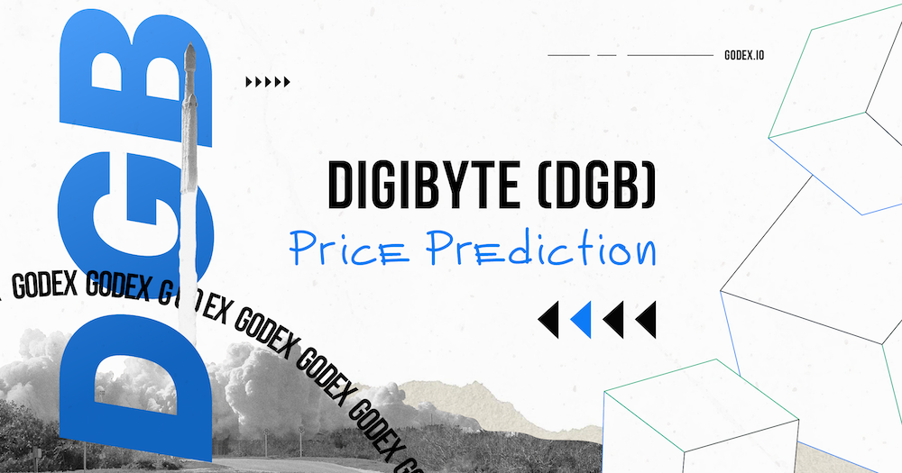 DigiByte (DGB) Price Prediction for 2025-2030 - Godex Crypto Blog