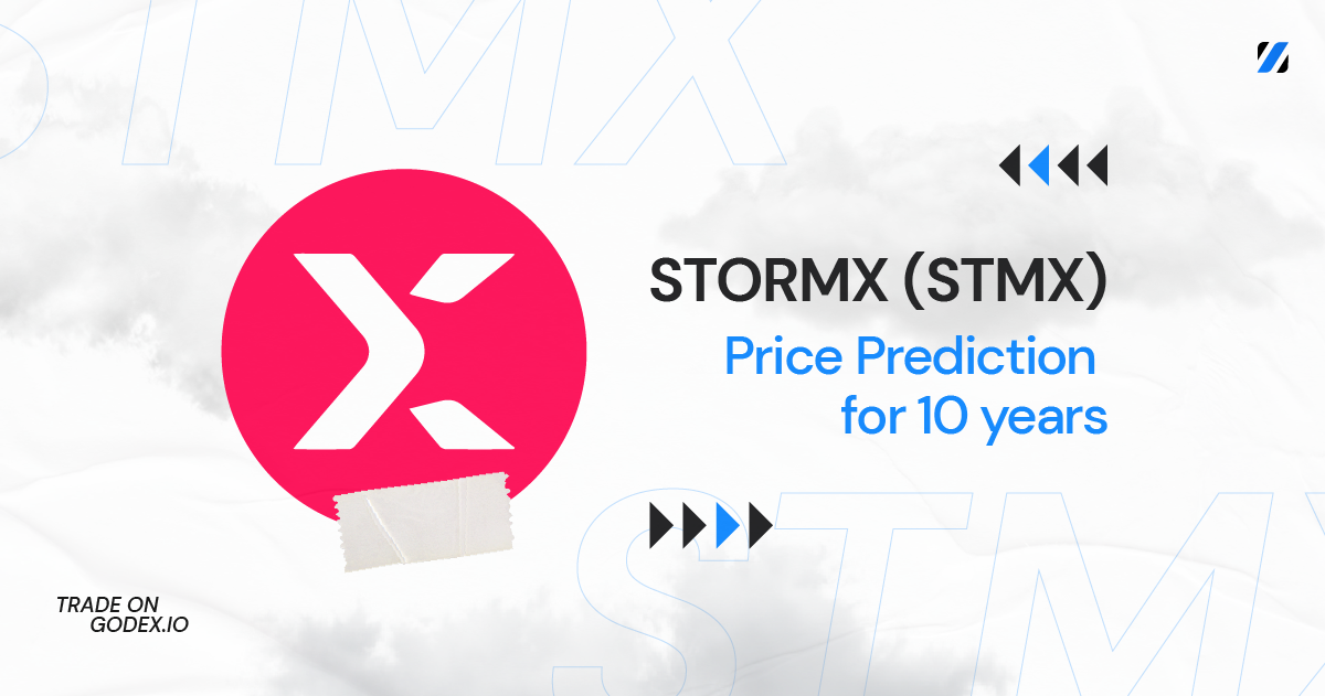 StormX (STMX) Price Prediction for 10 years - Godex Crypto Blog