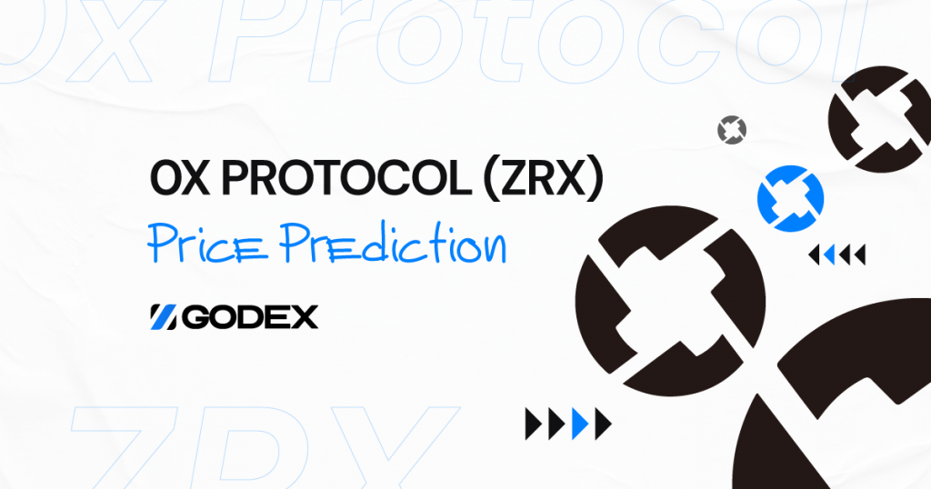 ZRX Price Prediction for 2025-2026, 2030 | Godex.io