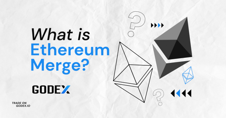 What is the Ethereum Merge | Ethereum Evolution | Godex.io