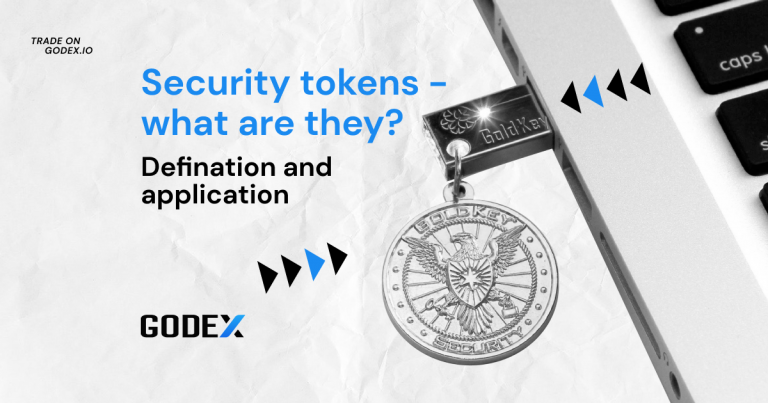 Security tokens - what are they? | Definition and application | Godex.io