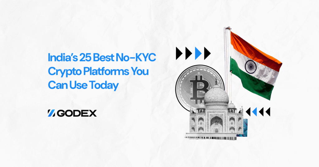 India’s 25 Best No-KYC Crypto Platforms You Can Use Today